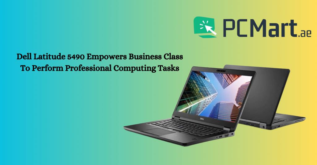 Dell Latitude 5490 is a business laptop with comprehensive security features. – PCMart
