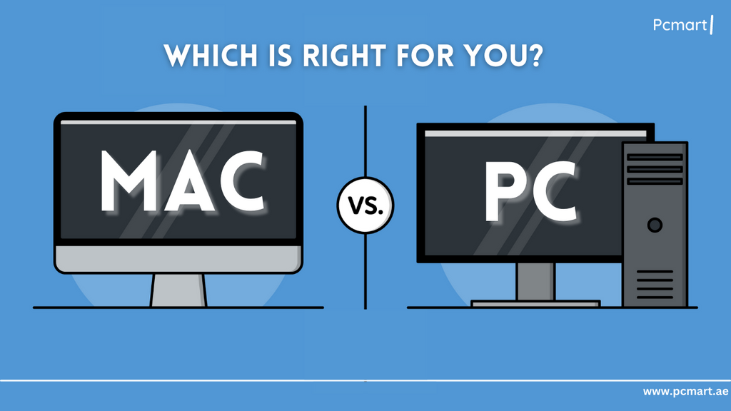 Mac vs PC Which is Right for You – PCMart